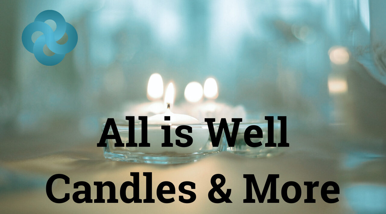 All is Well Candles & More - Jim Jubelirer
